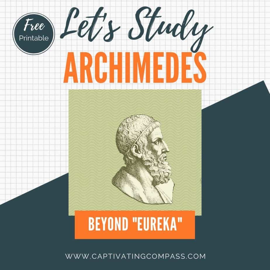 Archimedes: Beyond "Eureka!" Unit Study PDF | Captivating Compass