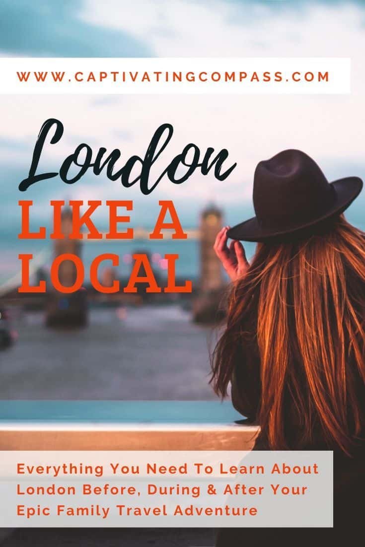 Learn About London Like A Local - Captivating Compass