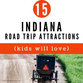 Indiana Road Trip Attractions: 15 Top Places Kids Love