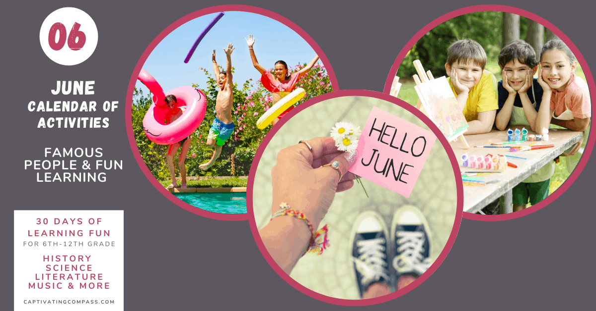 Let's Study Famous Folks - June Calendar of Famous People